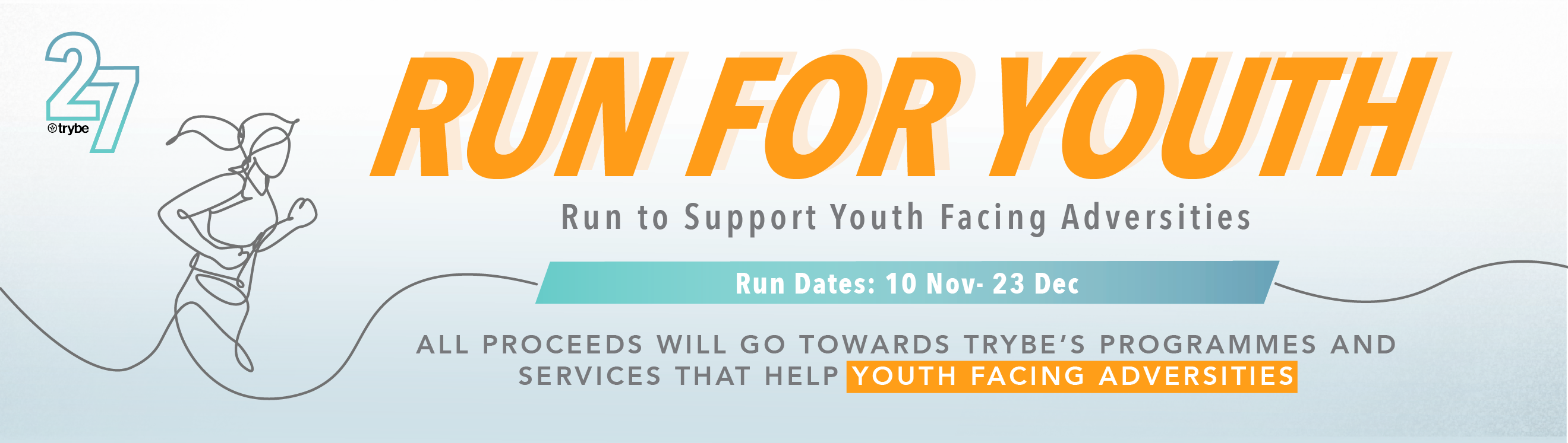 RUN FOR YOUTH (Trybe’s 27th Anniversary) - Trybe Limited